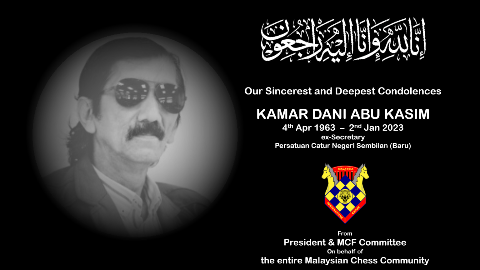 IN MEMORY – KAMAR DANI ABU KASSIM – Malaysian Chess Federation