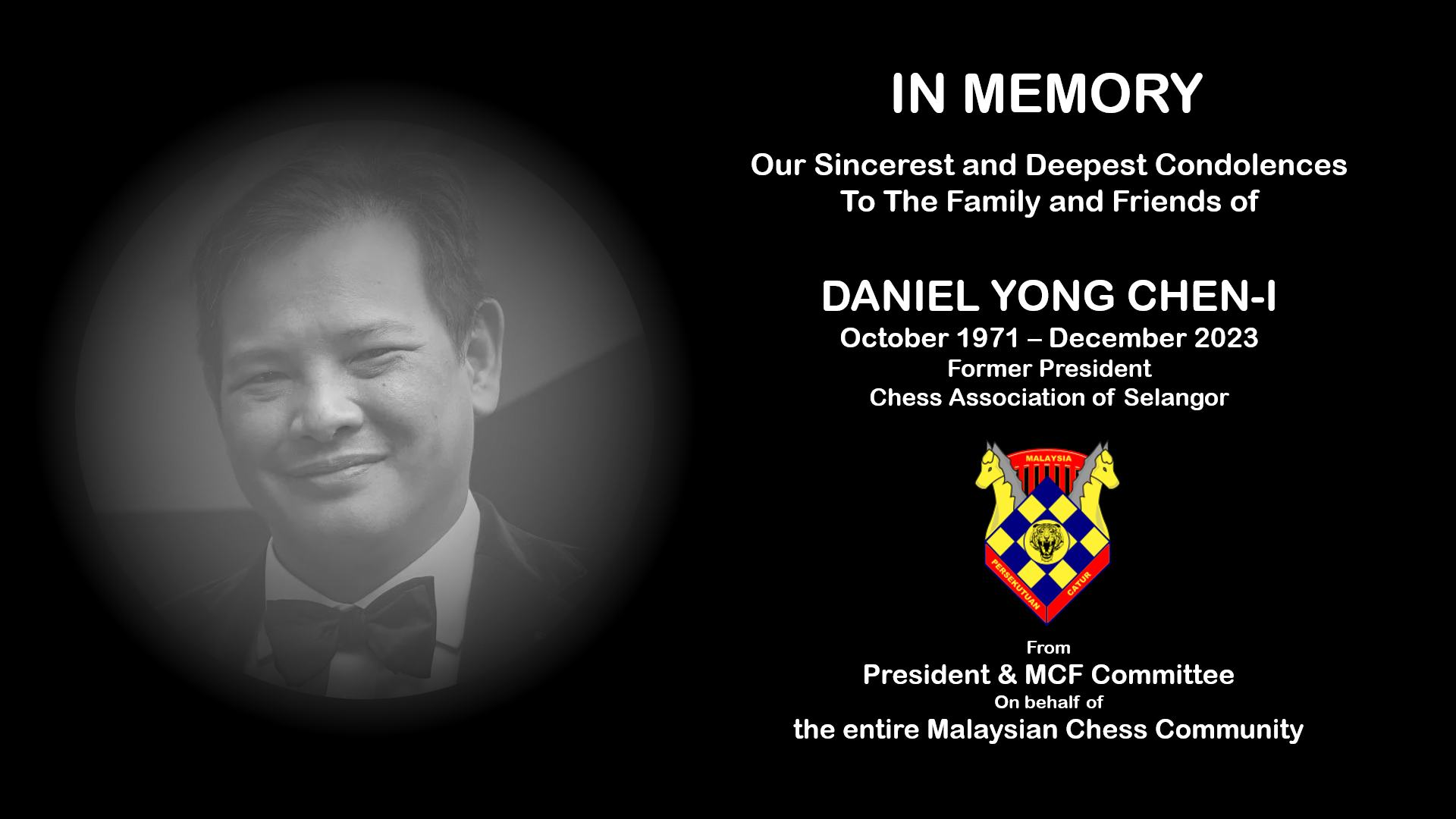 In Memory – Daniel Yong Chen-I – Malaysian Chess Federation